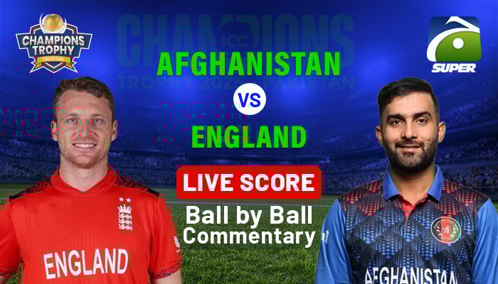 Afghanistan vs England Live Score, Champions Trophy 2025, AFG vs ENG ...