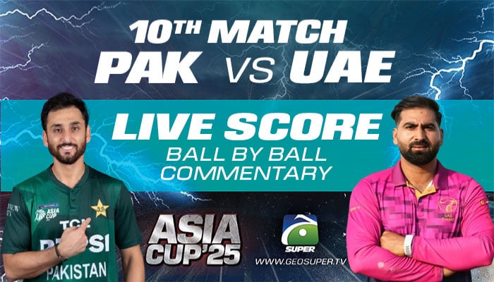 Pakistan vs UAE Live Score, Asia Cup 2025, PAK vs UAE today Match 10 ...